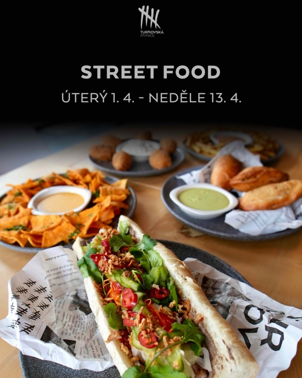 STREET FOOD KOLEM SVĚTA 1. - 13. 4. | Waltrovka | Turnovská pivnice